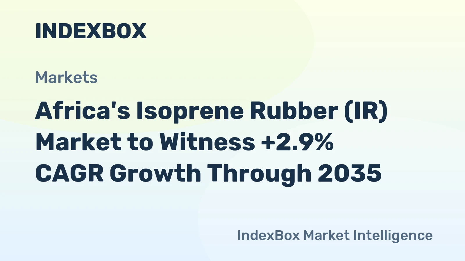 Africa's Isoprene Rubber (IR) Market to Witness +2.9% CAGR Growth Through 2035