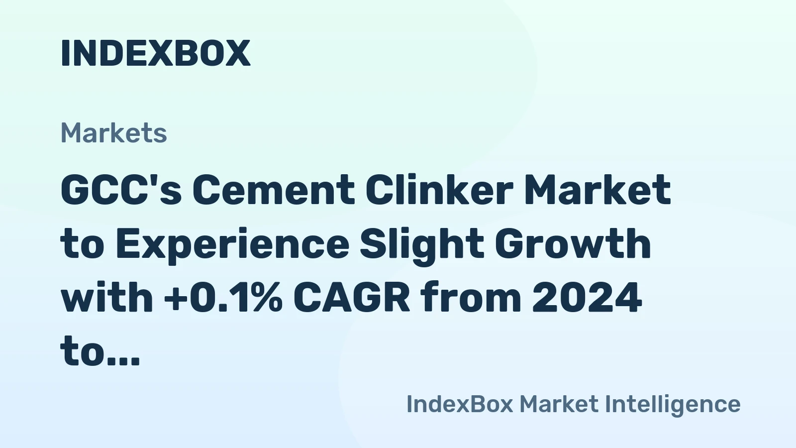GCC's Cement Clinker Market to Experience Slight Growth with +0.1% CAGR from 2024 to 2035