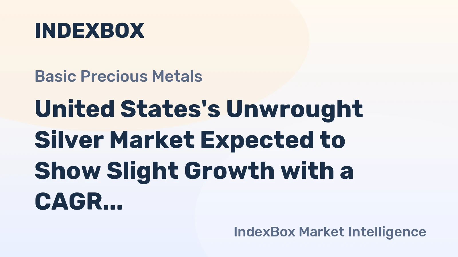 United States's Unwrought Silver Market Expected to Show Slight Growth with a CAGR of +0.2% from 2024-2035
