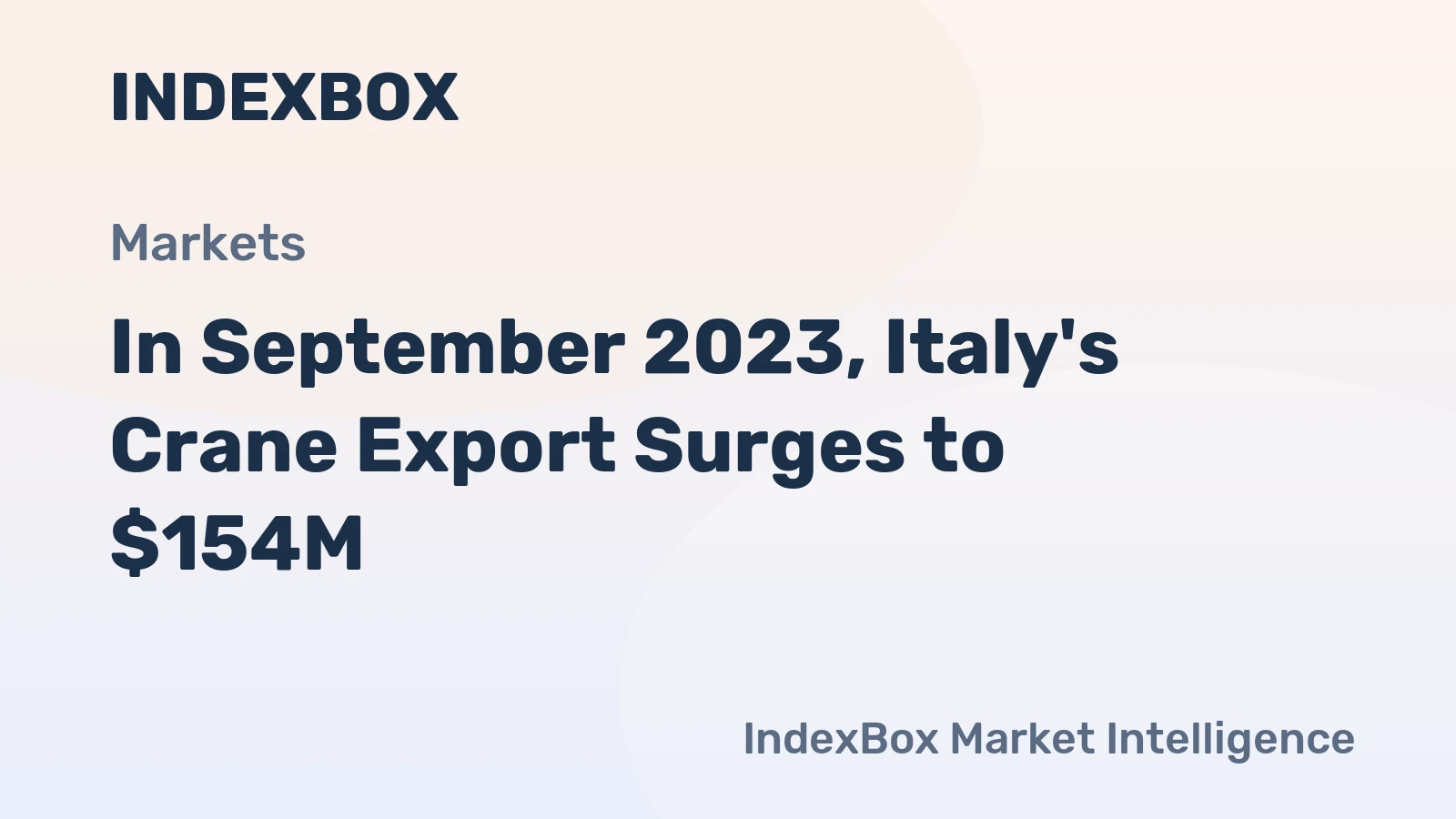 In September 2023, Italy's Crane Export Surges to $154M