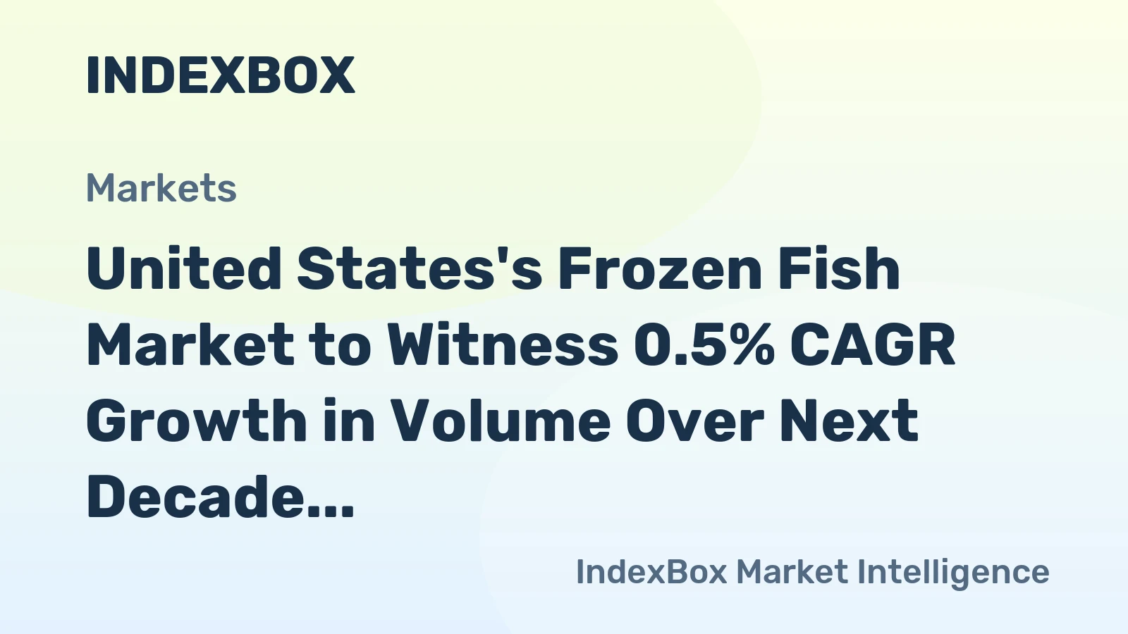 United States's Frozen Fish Market to Witness 0.5% CAGR Growth in Volume Over Next Decade