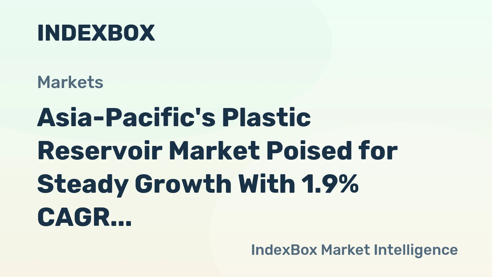 Asia-Pacific's Plastic Reservoir Market Poised for Steady Growth With 1.9% CAGR in Value Through 2035