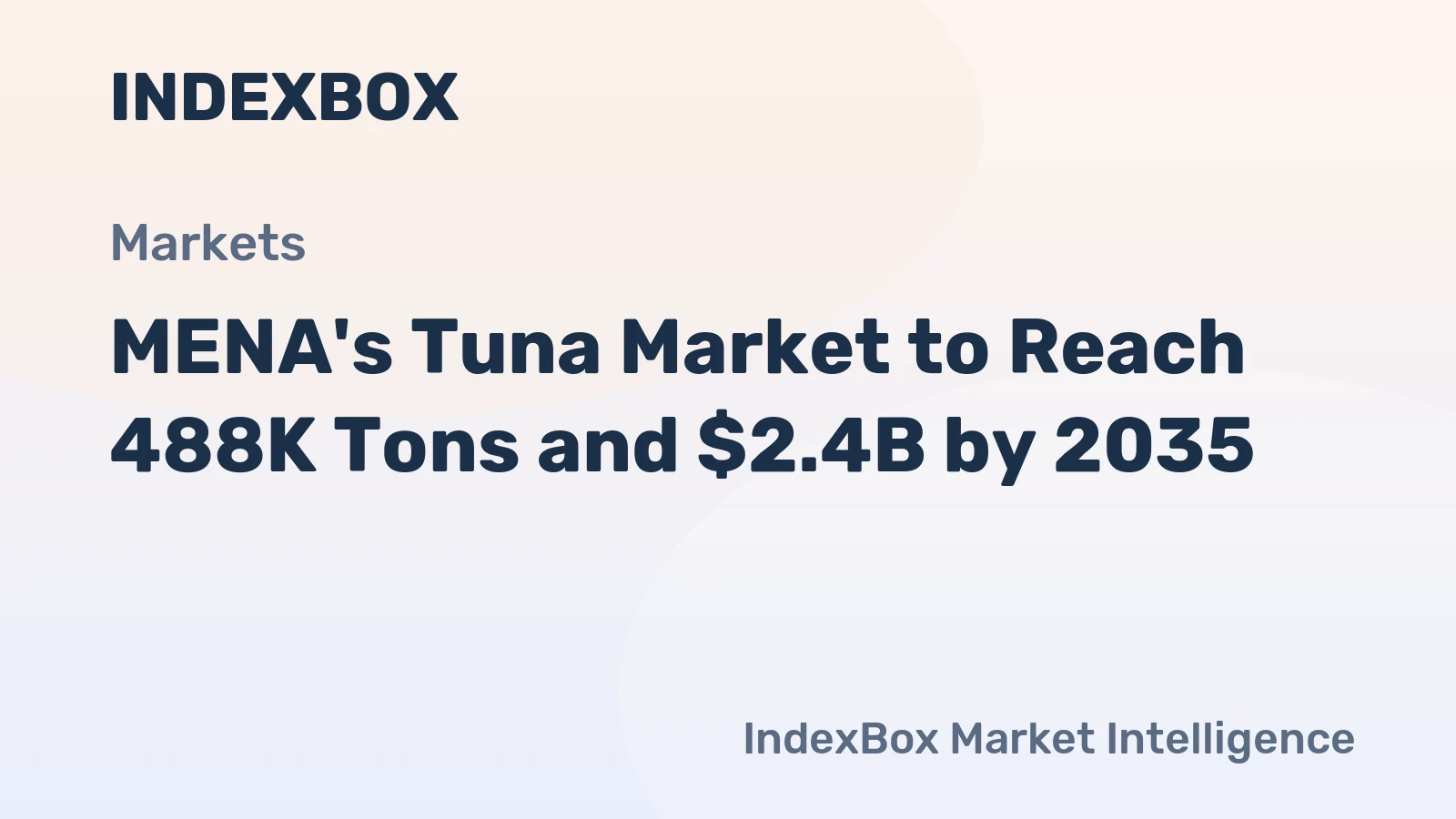 MENA's Tuna Market to Reach 488K Tons and $2.4B by 2035