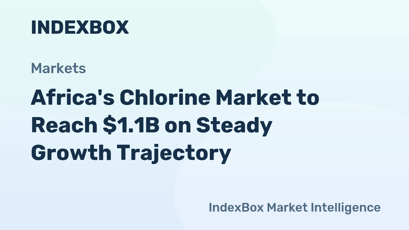 Africa's Chlorine Market to Reach $1.1B on Steady Growth Trajectory