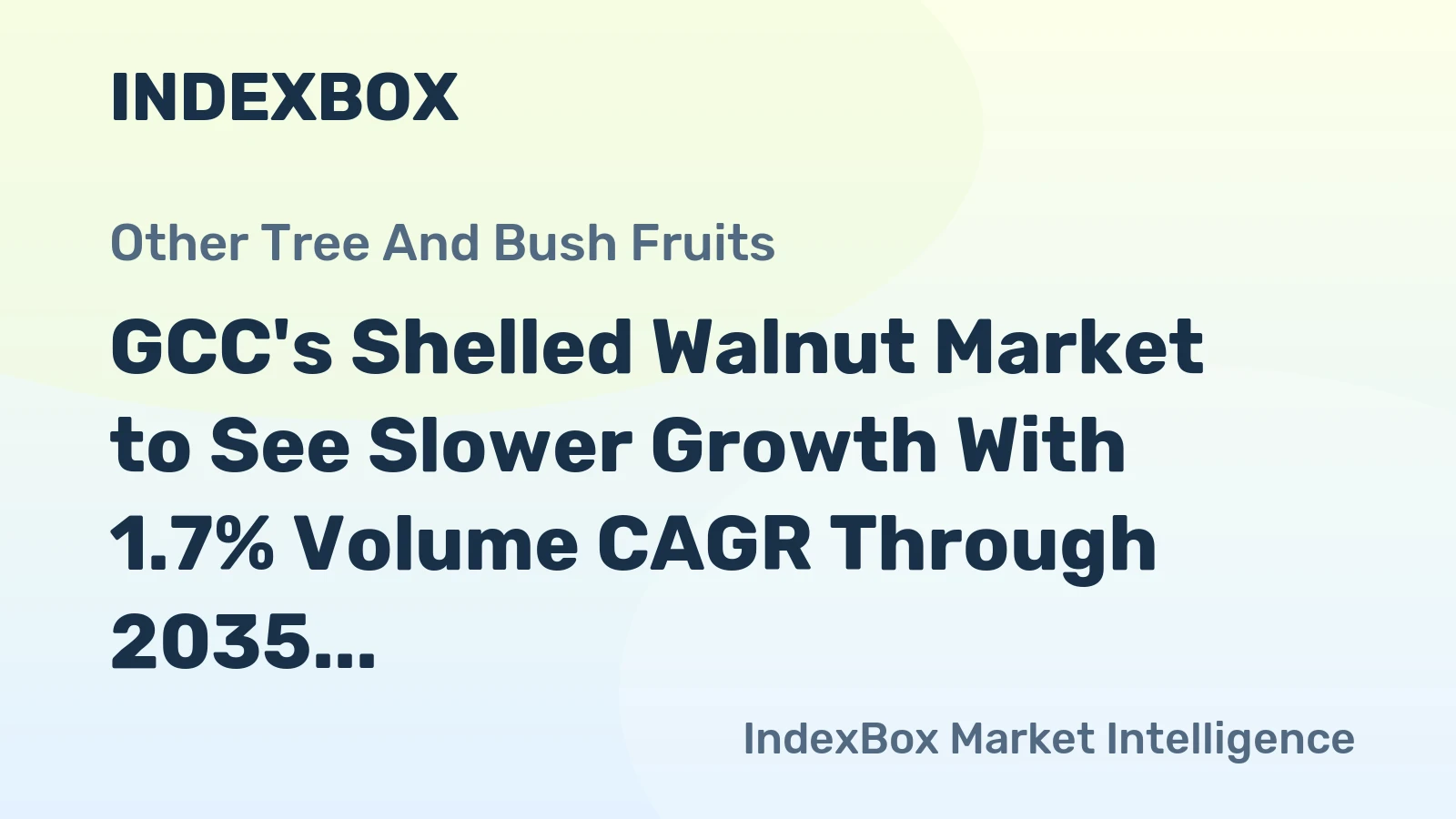GCC's Shelled Walnut Market to See Slower Growth With 1.7% Volume CAGR Through 2035