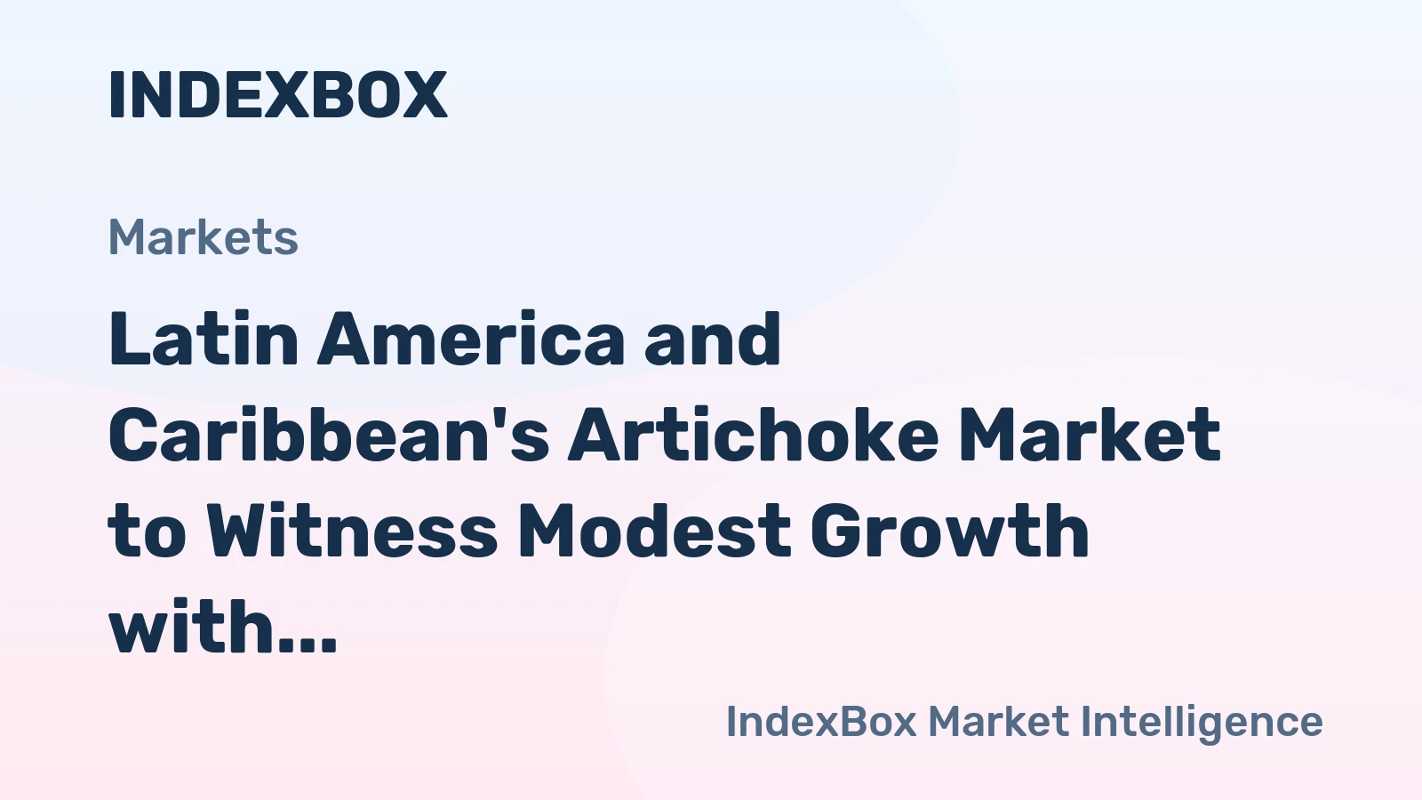 Latin America and Caribbean's Artichoke Market to Witness Modest Growth with 0.3% CAGR
