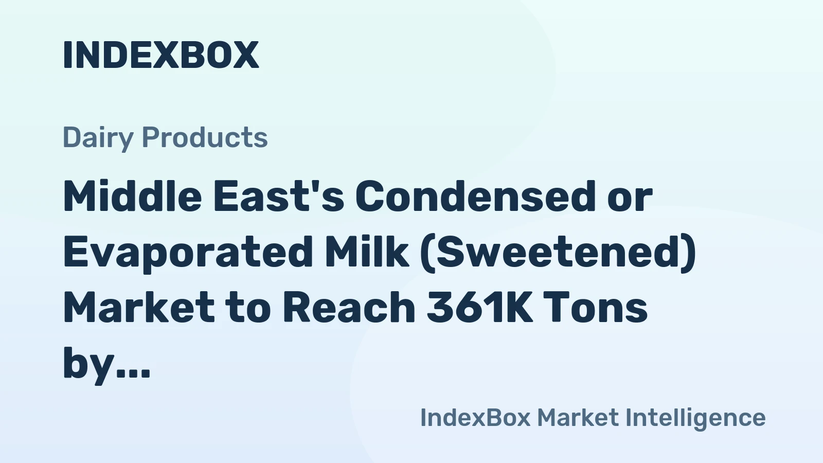 Middle East's Condensed or Evaporated Milk (Sweetened) Market to Reach 361K Tons by 2035, Valued at $703M
