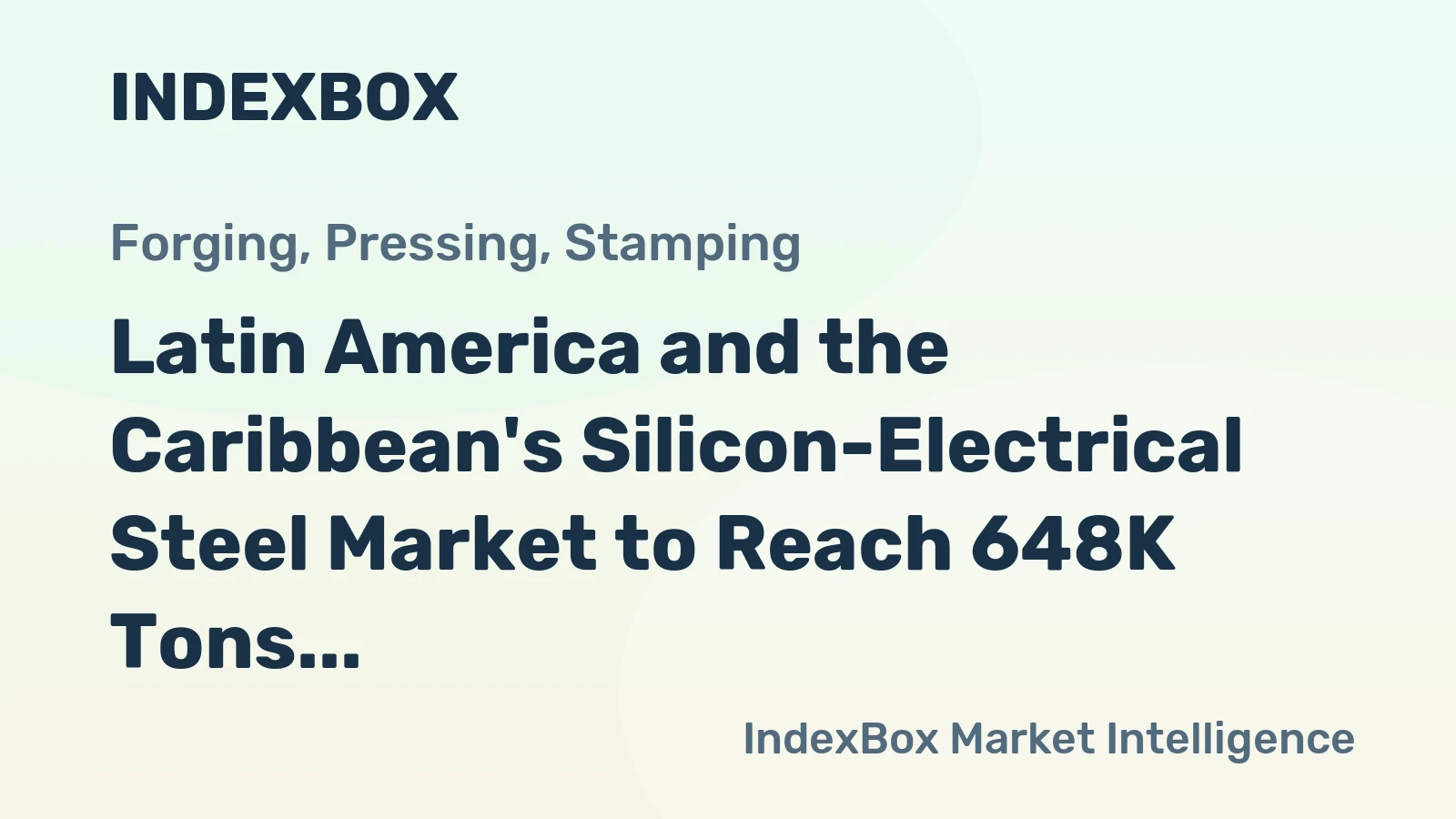 Latin America and the Caribbean's Silicon-Electrical Steel Market to Reach 648K Tons by 2035, Valued at $1.3B