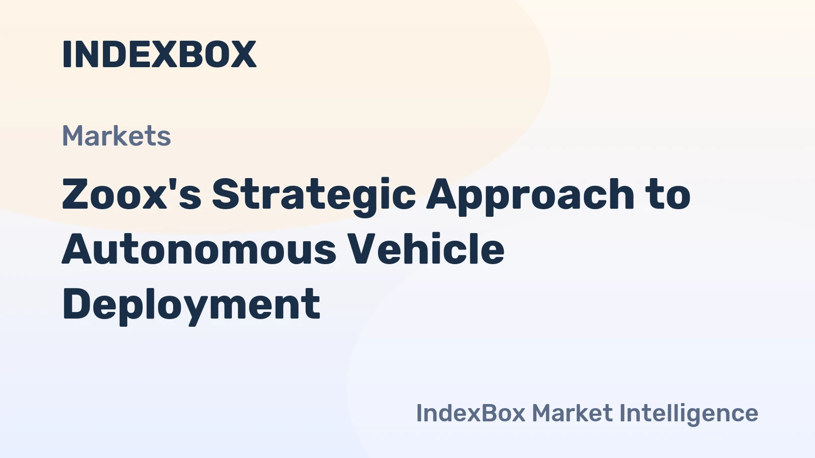 Zoox's Strategic Approach to Autonomous Vehicle Deployment