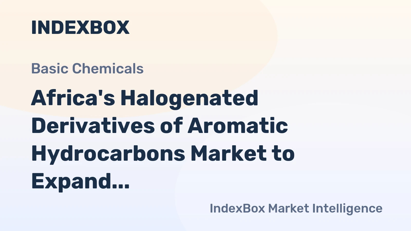 Africa's Halogenated Derivatives of Aromatic Hydrocarbons Market to Expand at 1.8% CAGR