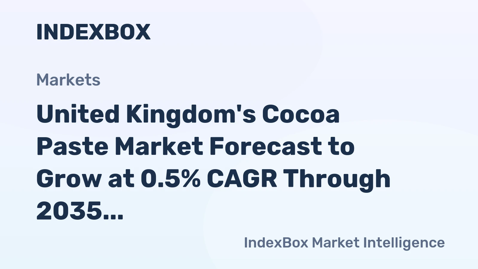 United Kingdom's Cocoa Paste Market Forecast to Grow at 0.5% CAGR Through 2035