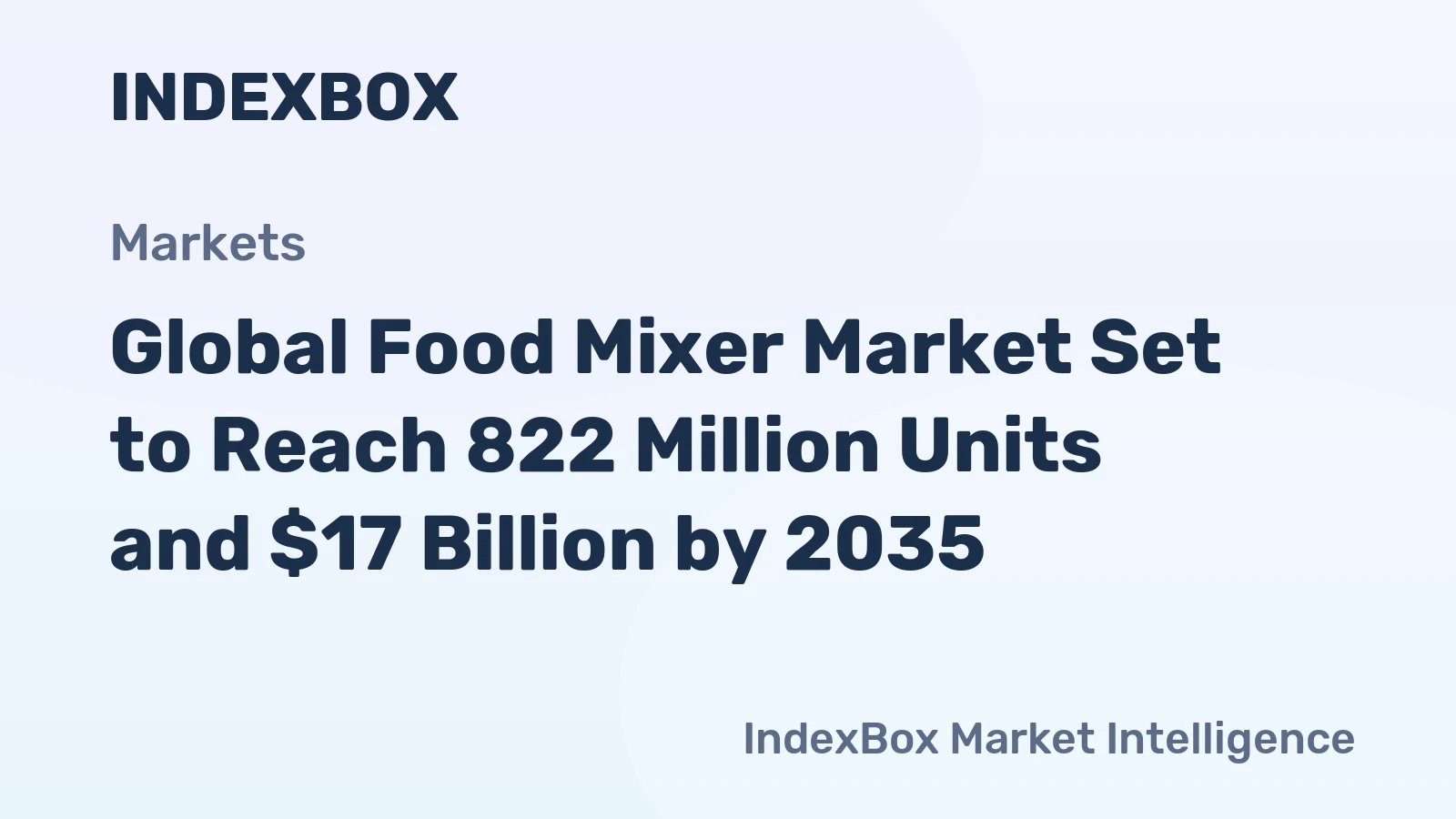 Global Food Mixer Market Set to Reach 822 Million Units and $17 Billion by 2035