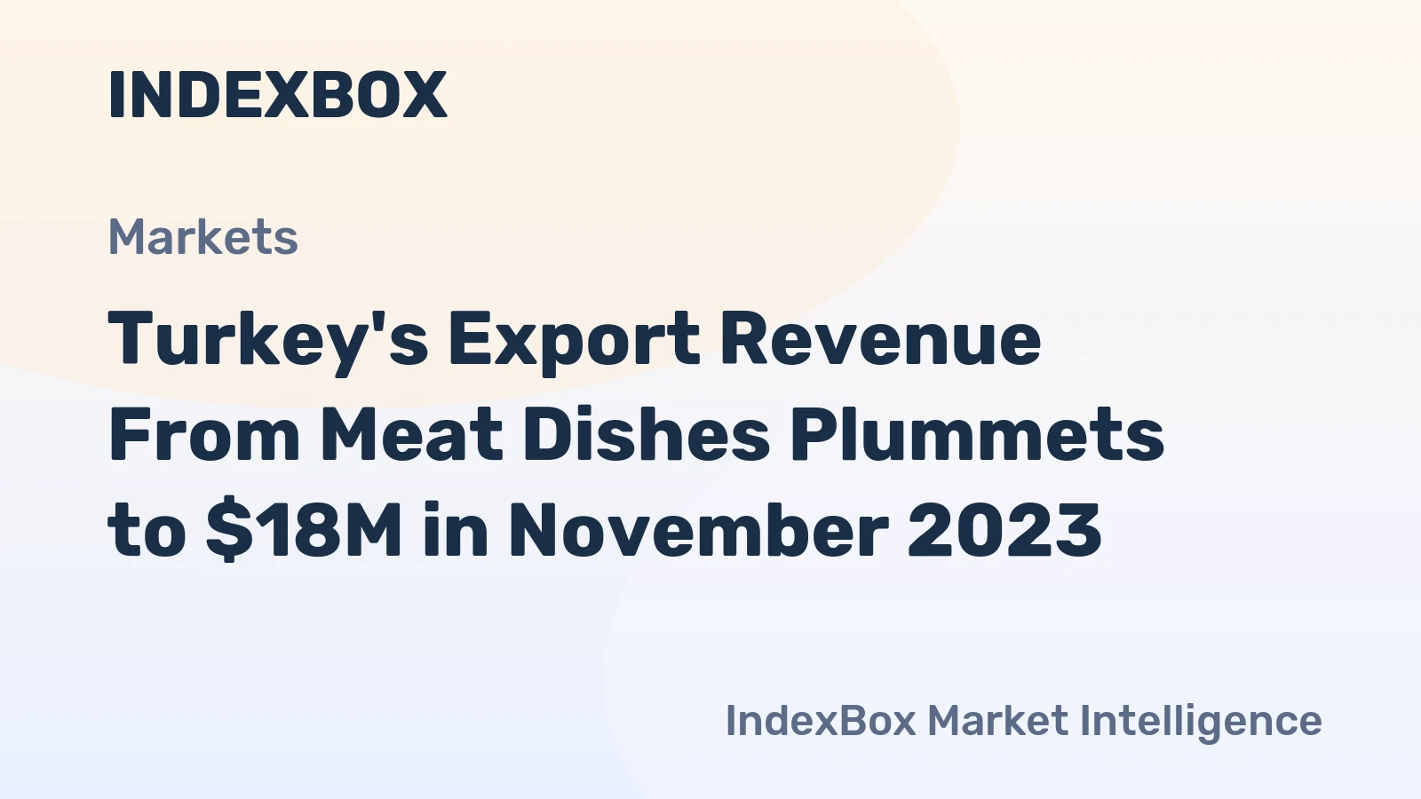 Turkey's Export Revenue From Meat Dishes Plummets to $18M in November 2023