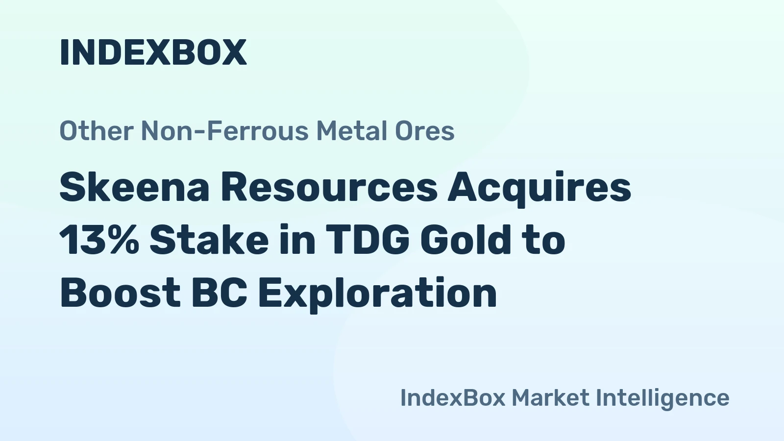 Skeena Resources Acquires 13% Stake in TDG Gold to Boost BC Exploration
