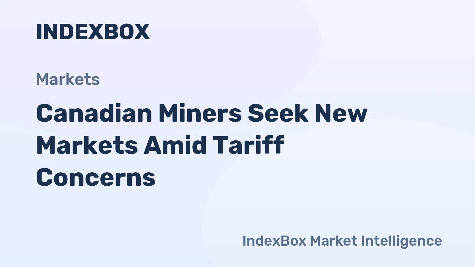 Canadian Miners Seek New Markets Amid Tariff Concerns