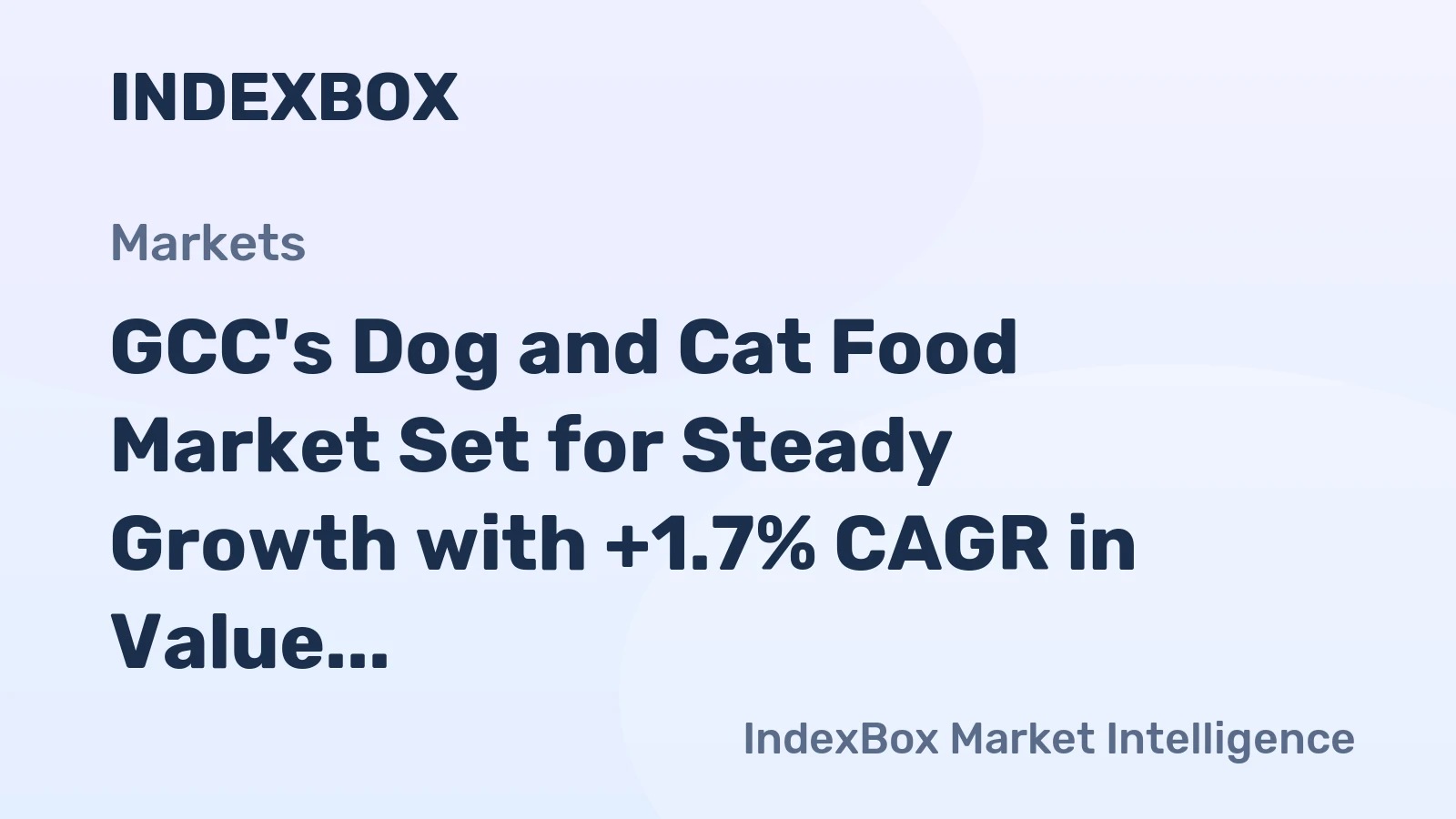 GCC's Dog and Cat Food Market Set for Steady Growth with +1.7% CAGR in Value Through 2035