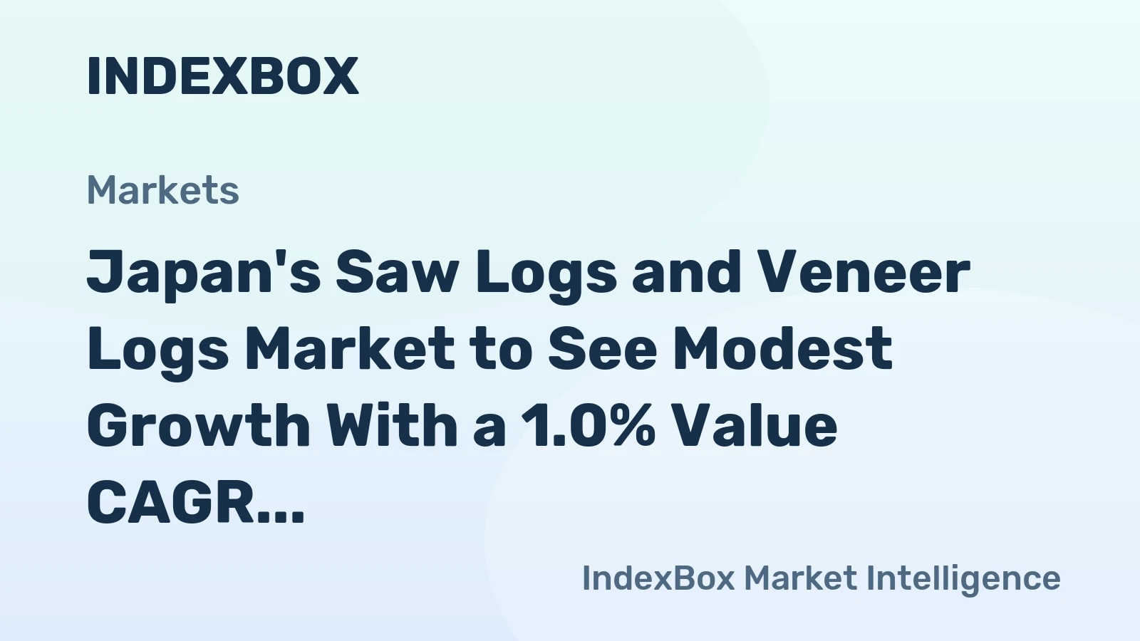 Japan's Saw Logs and Veneer Logs Market to See Modest Growth With a 1.0% Value CAGR Through 2035