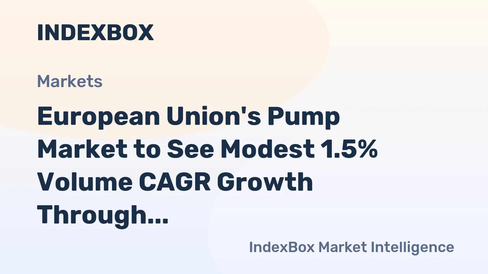 European Union's Pump Market to See Modest 1.5% Volume CAGR Growth Through 2035