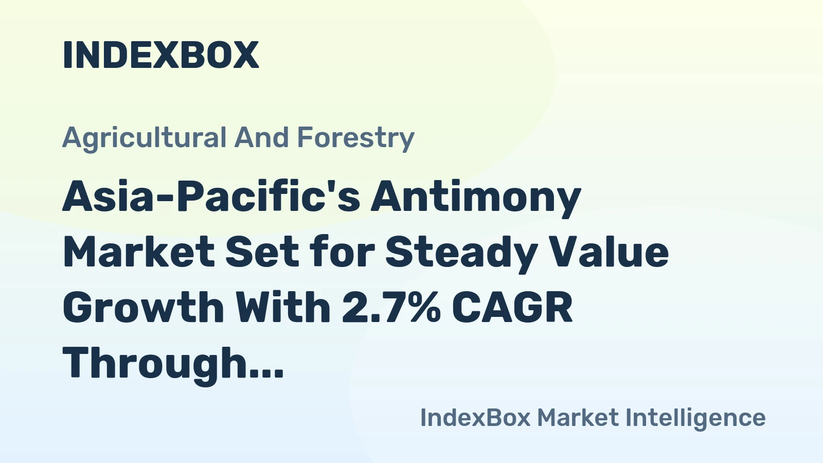 Asia-Pacific's Antimony Market Set for Steady Value Growth With 2.7% CAGR Through 2035