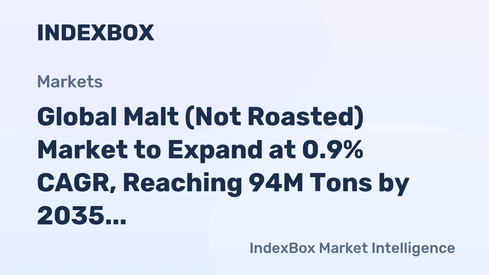 Global Malt (Not Roasted) Market to Expand at 0.9% CAGR, Reaching 94M Tons by 2035