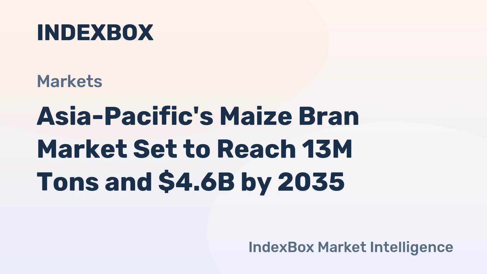 Asia-Pacific's Maize Bran Market Set to Reach 13M Tons and $4.6B by 2035