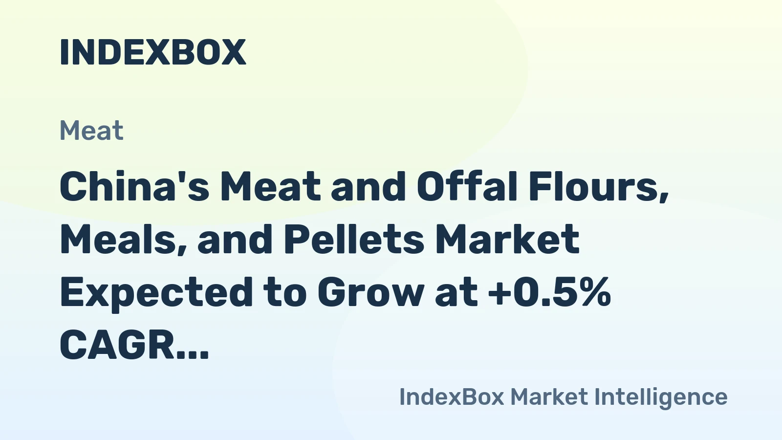 China's Meat and Offal Flours, Meals, and Pellets Market Expected to Grow at +0.5% CAGR by 2035