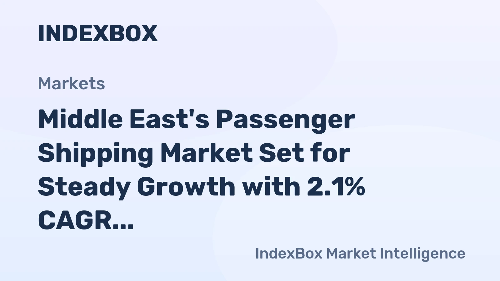 Middle East's Passenger Shipping Market Set for Steady Growth with 2.1% CAGR in Value