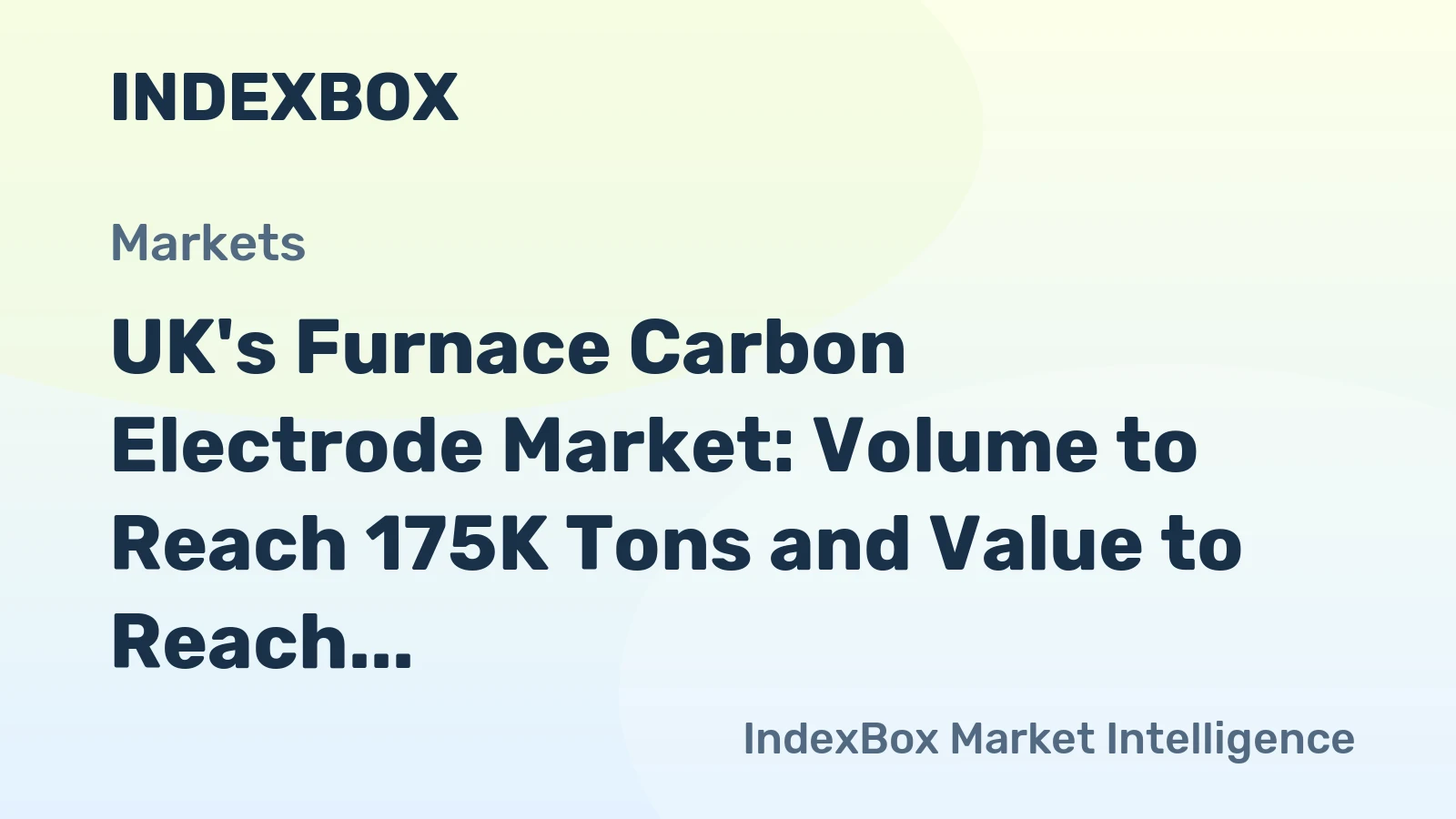 UK's Furnace Carbon Electrode Market: Volume to Reach 175K Tons and Value to Reach $853M by 2035