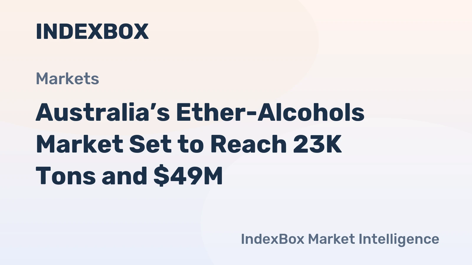 Australia’s Ether-Alcohols Market Set to Reach 23K Tons and $49M