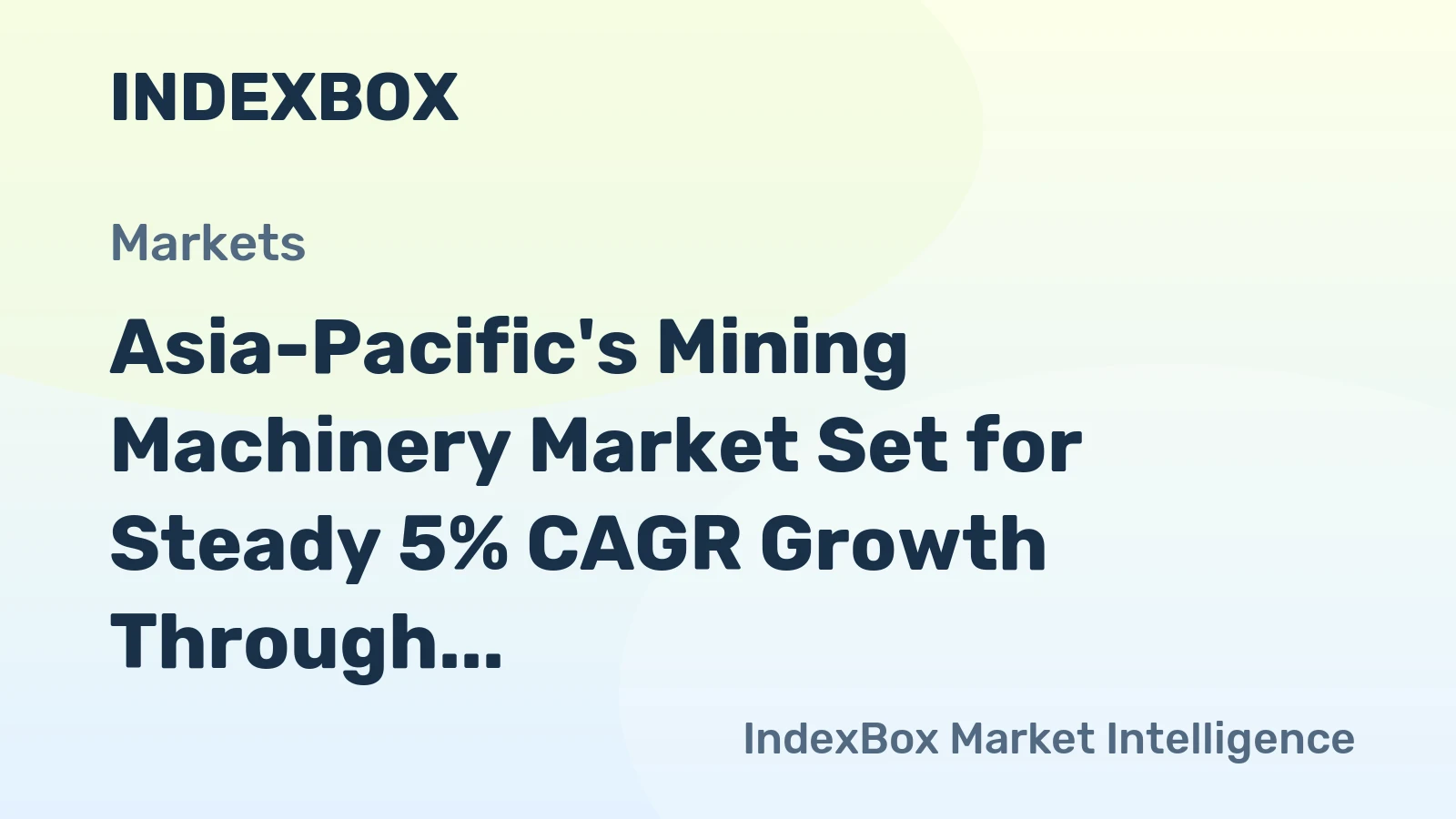 Asia-Pacific's Mining Machinery Market Set for Steady 5% CAGR Growth Through 2035
