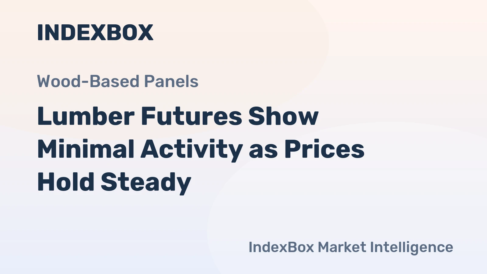 Lumber Futures Show Minimal Activity as Prices Hold Steady