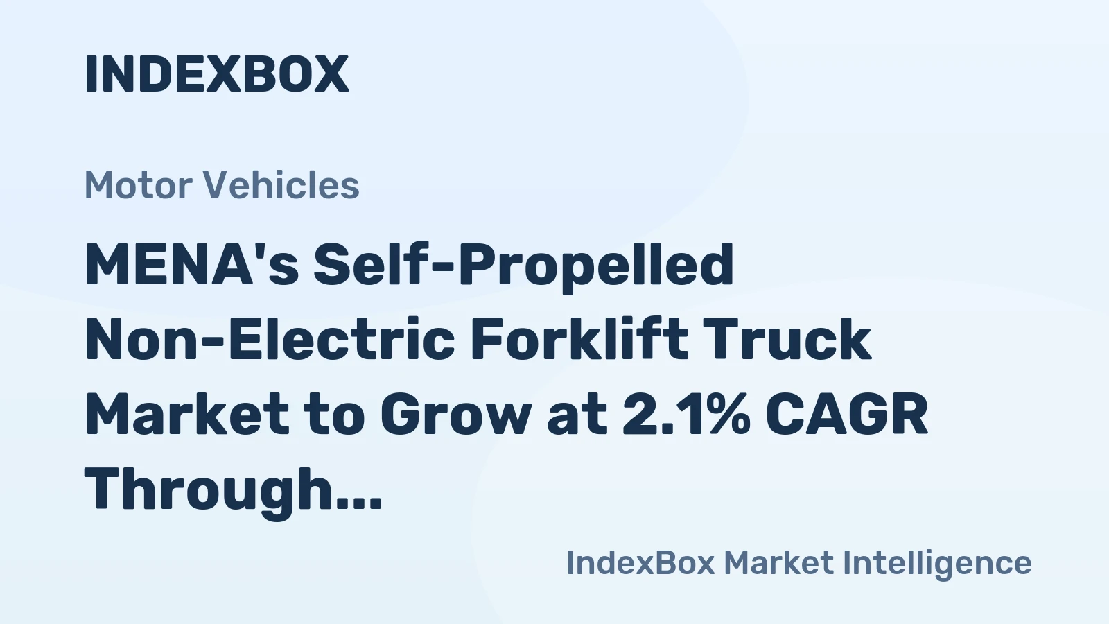 MENA's Self-Propelled Non-Electric Forklift Truck Market to Grow at 2.1% CAGR Through 2035