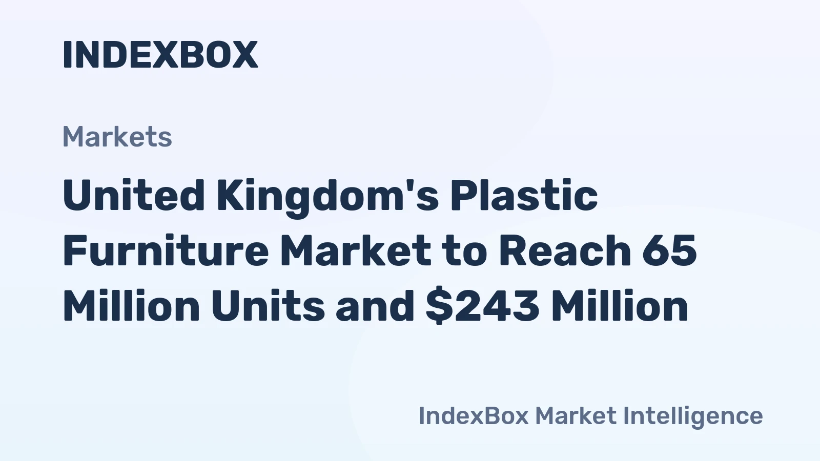 United Kingdom's Plastic Furniture Market to Reach 65 Million Units and $243 Million
