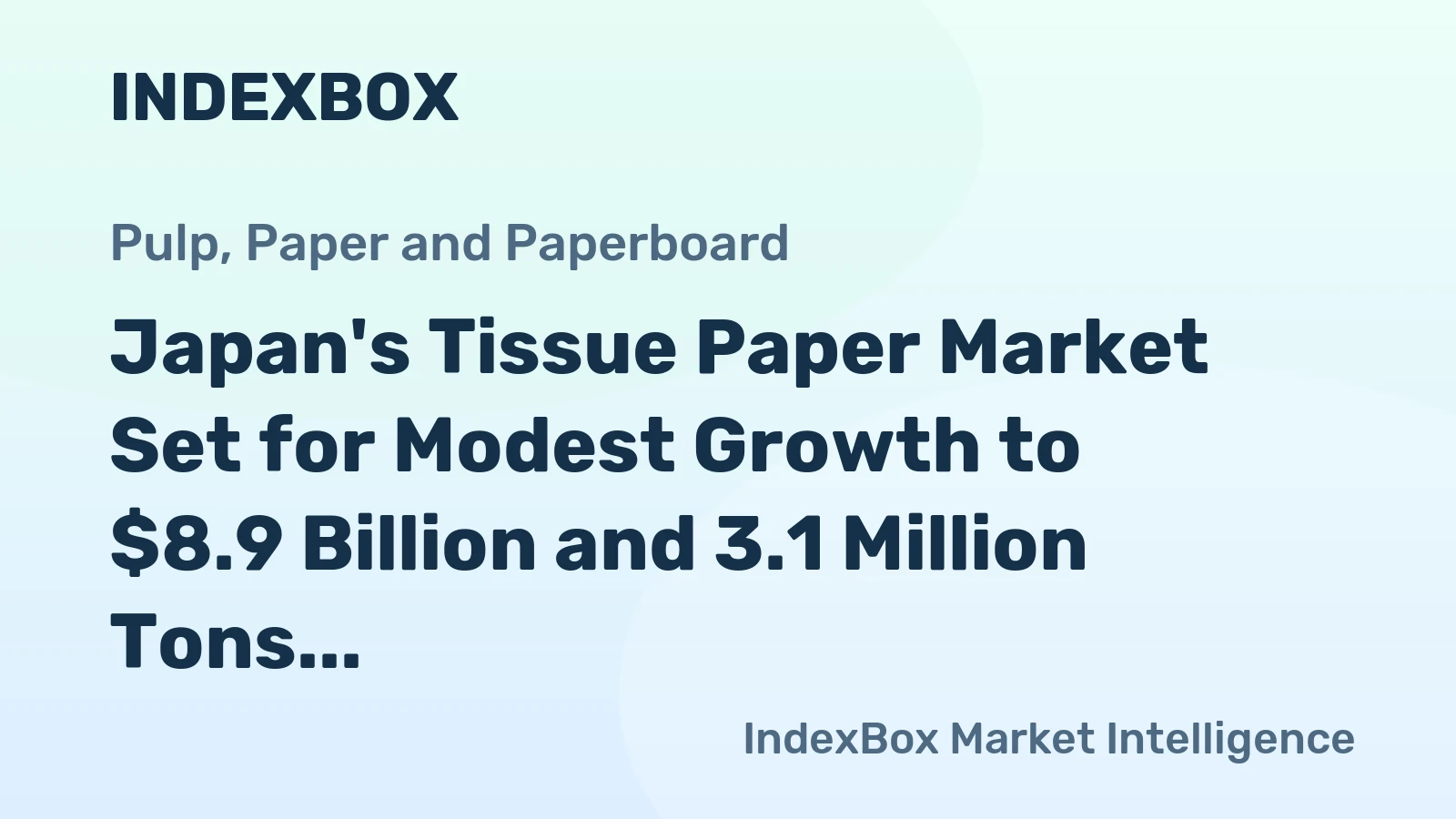 Japan's Tissue Paper Market Set for Modest Growth to $8.9 Billion and 3.1 Million Tons by 2035