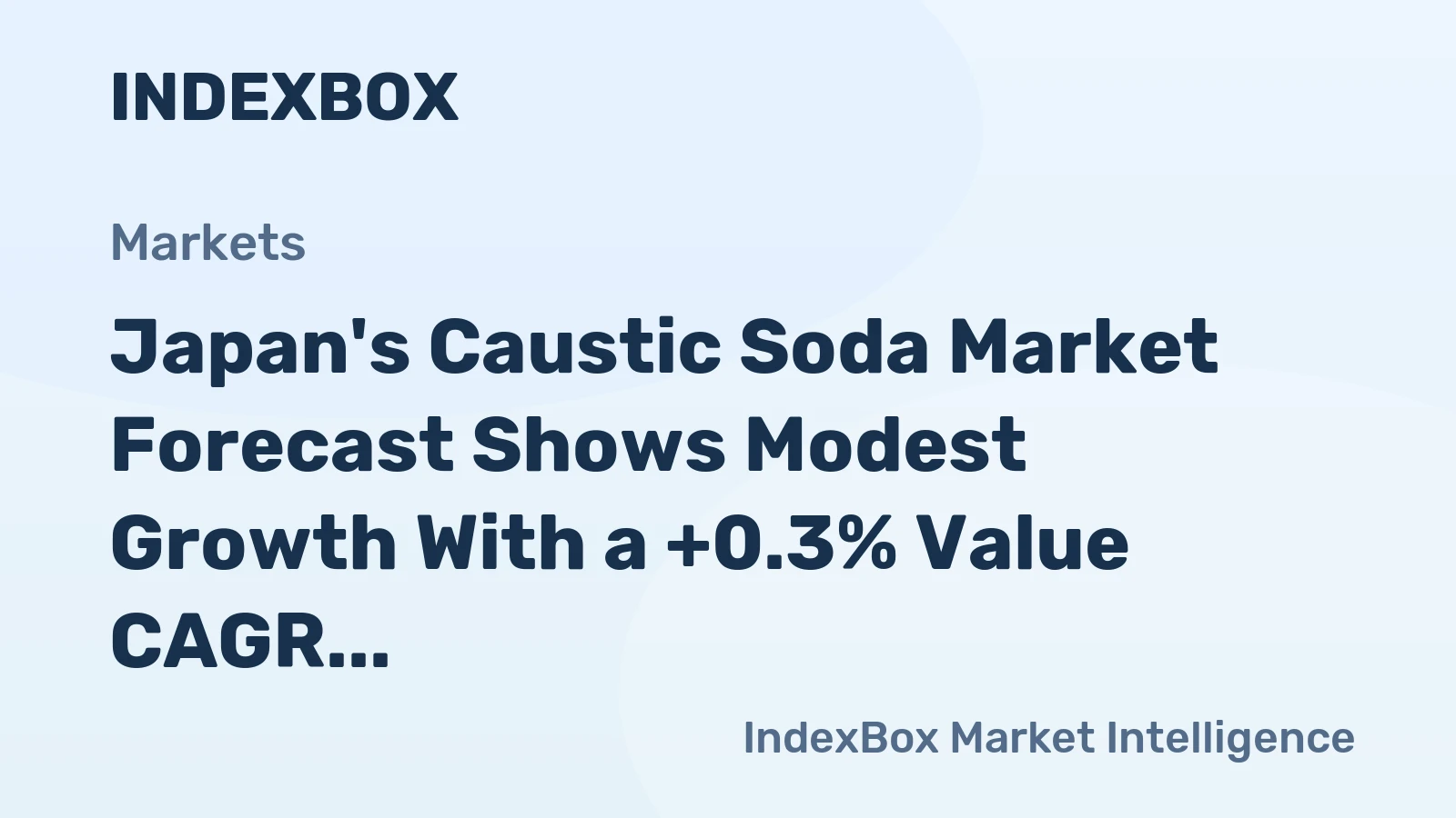 Japan's Caustic Soda Market Forecast Shows Modest Growth With a +0.3% Value CAGR
