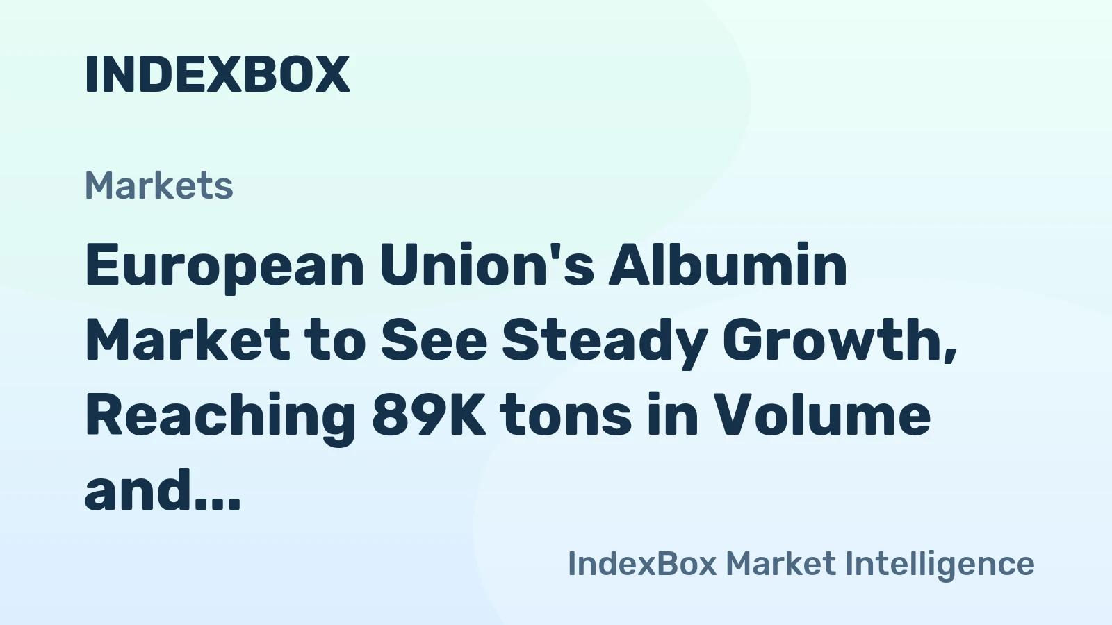European Union's Albumin Market to See Steady Growth, Reaching 89K tons in Volume and $872M in Value by 2035