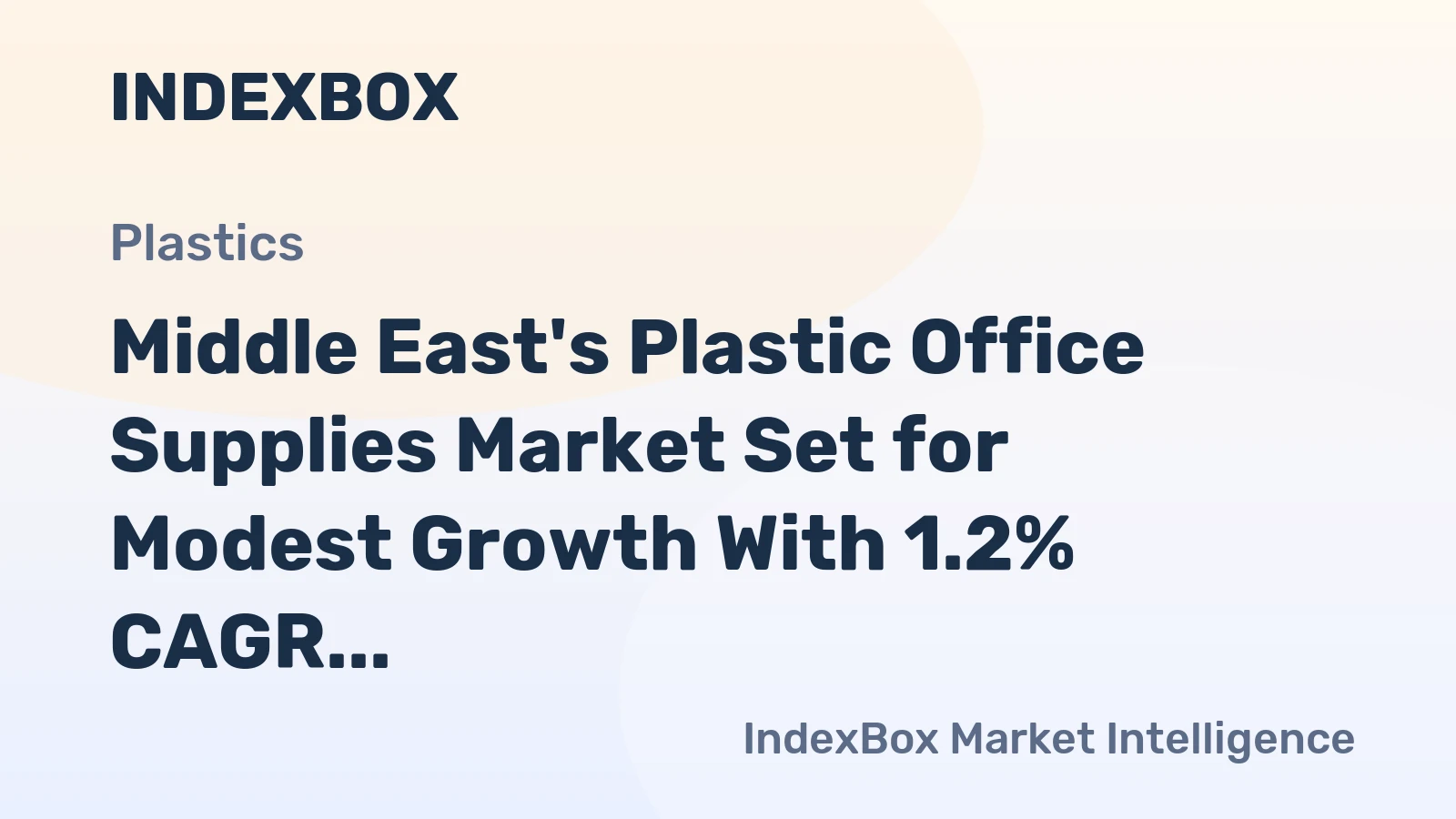 Middle East's Plastic Office Supplies Market Set for Modest Growth With 1.2% CAGR