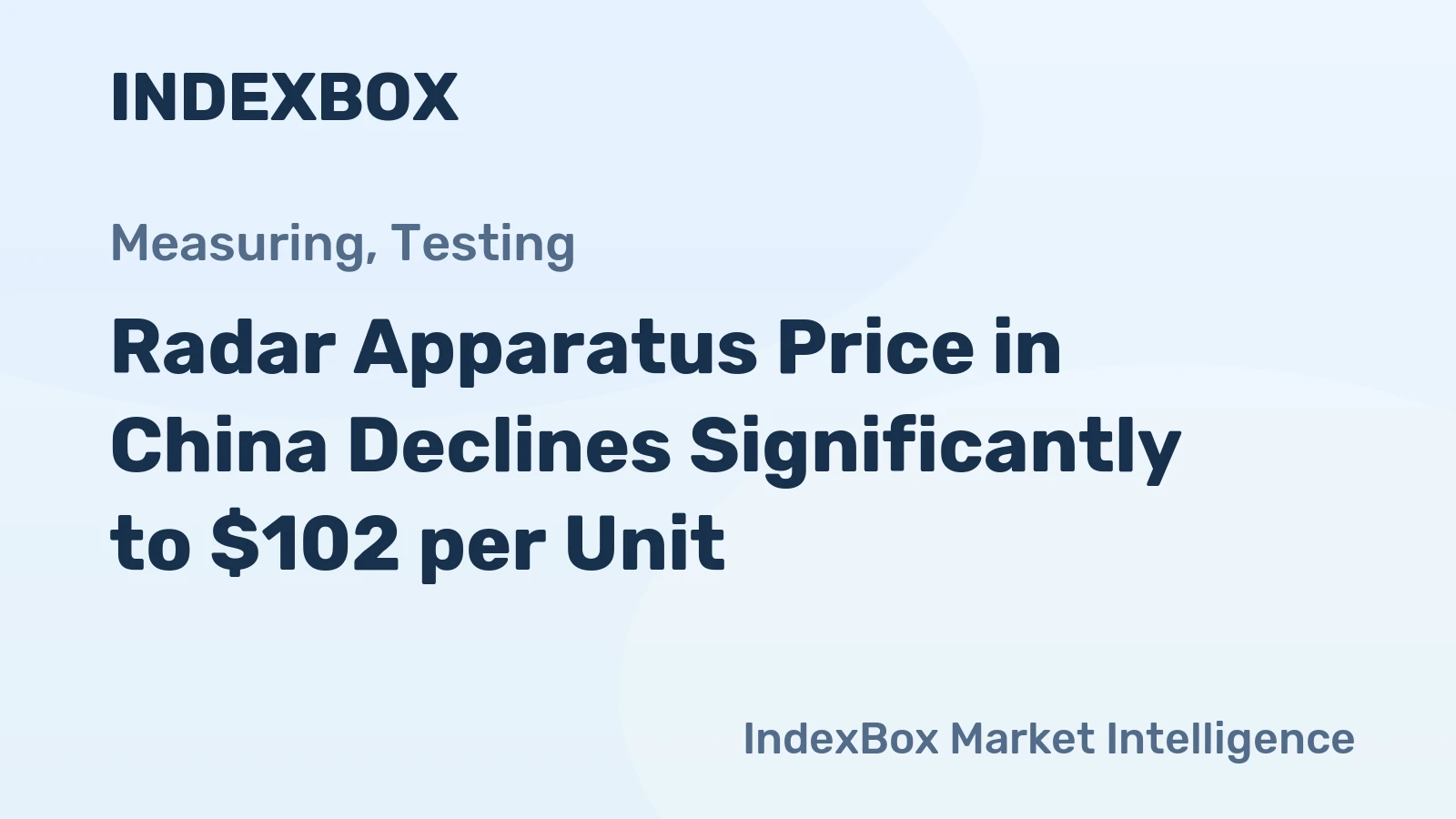 Radar Apparatus Price in China Declines Significantly to $102 per Unit