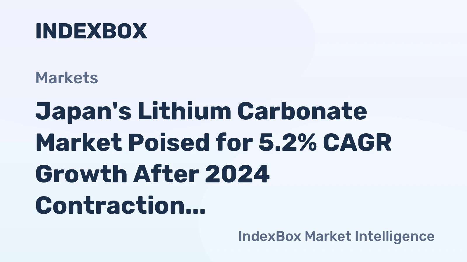 Japan's Lithium Carbonate Market Poised for 5.2% CAGR Growth After 2024 Contraction