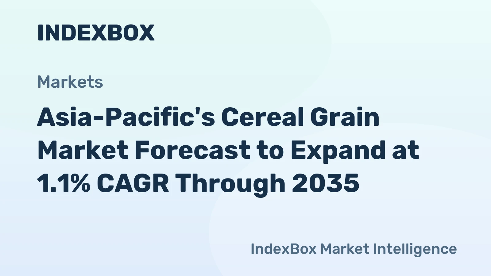 Asia-Pacific's Cereal Grain Market Forecast to Expand at 1.1% CAGR Through 2035
