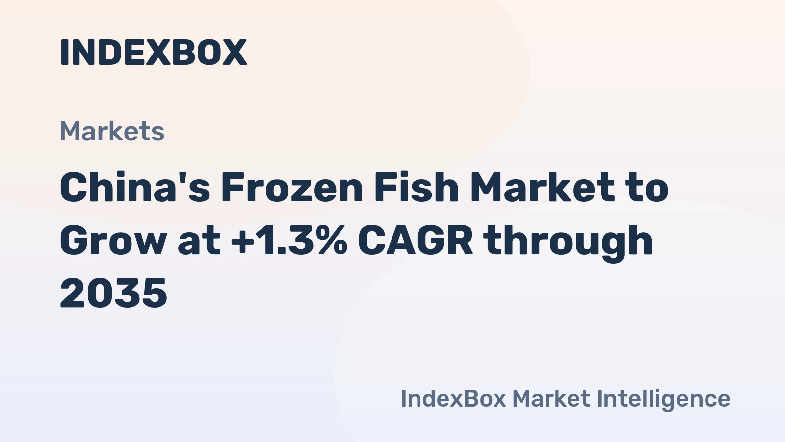 China's Frozen Fish Market to Grow at +1.3% CAGR through 2035