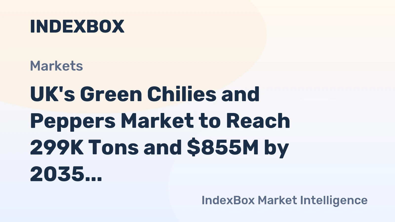 UK's Green Chilies and Peppers Market to Reach 299K Tons and $855M by 2035