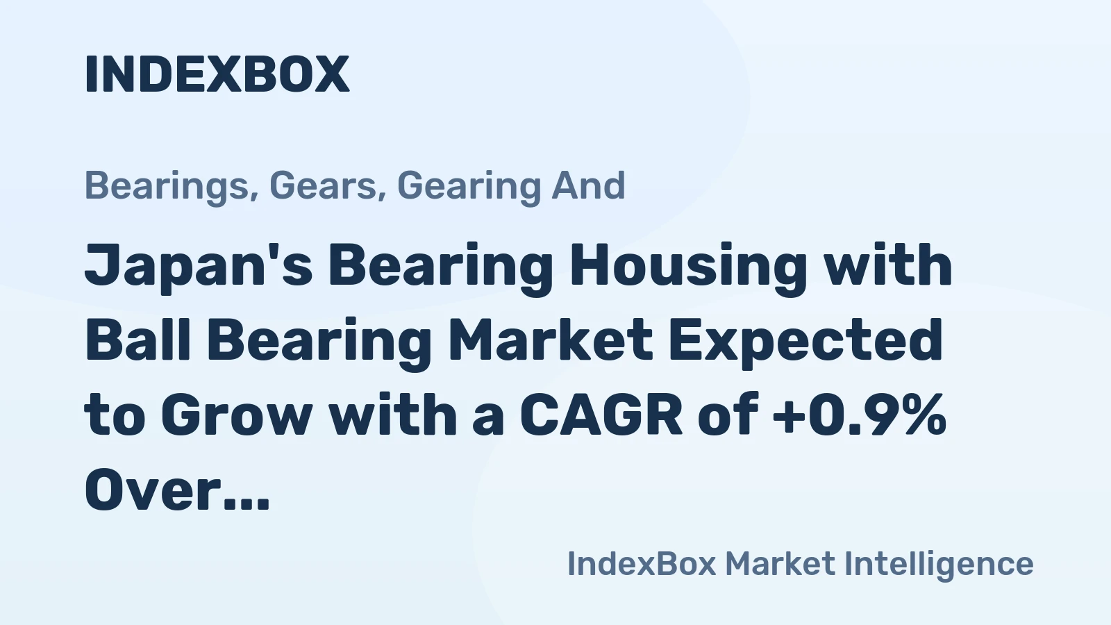 Japan's Bearing Housing with Ball Bearing Market Expected to Grow with a CAGR of +0.9% Over the Next Decade