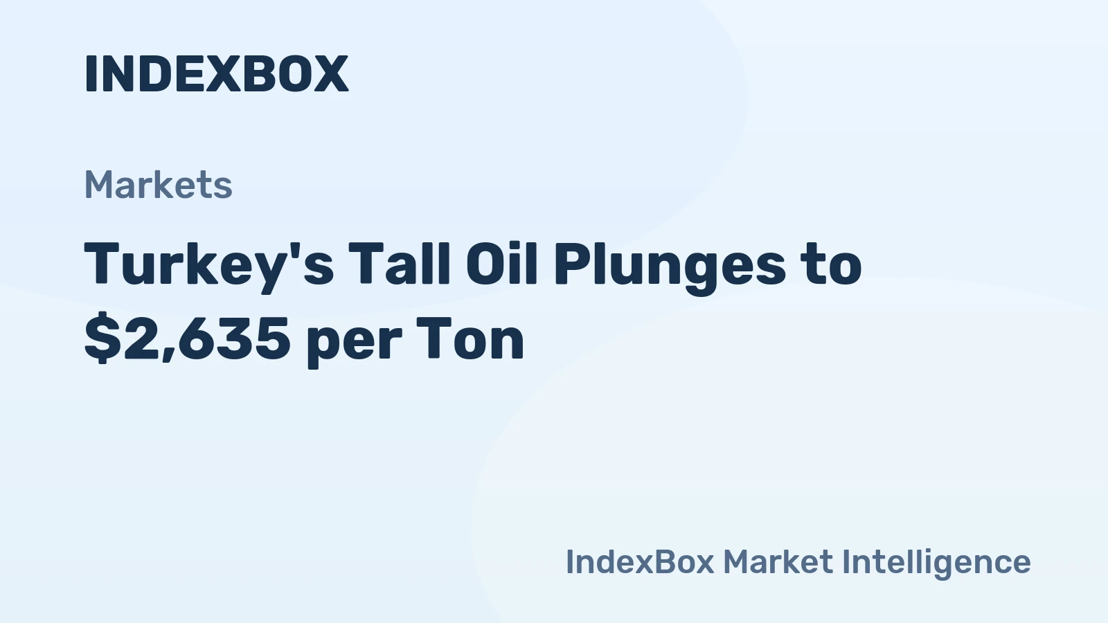 Turkey's Tall Oil Plunges to $2,635 per Ton