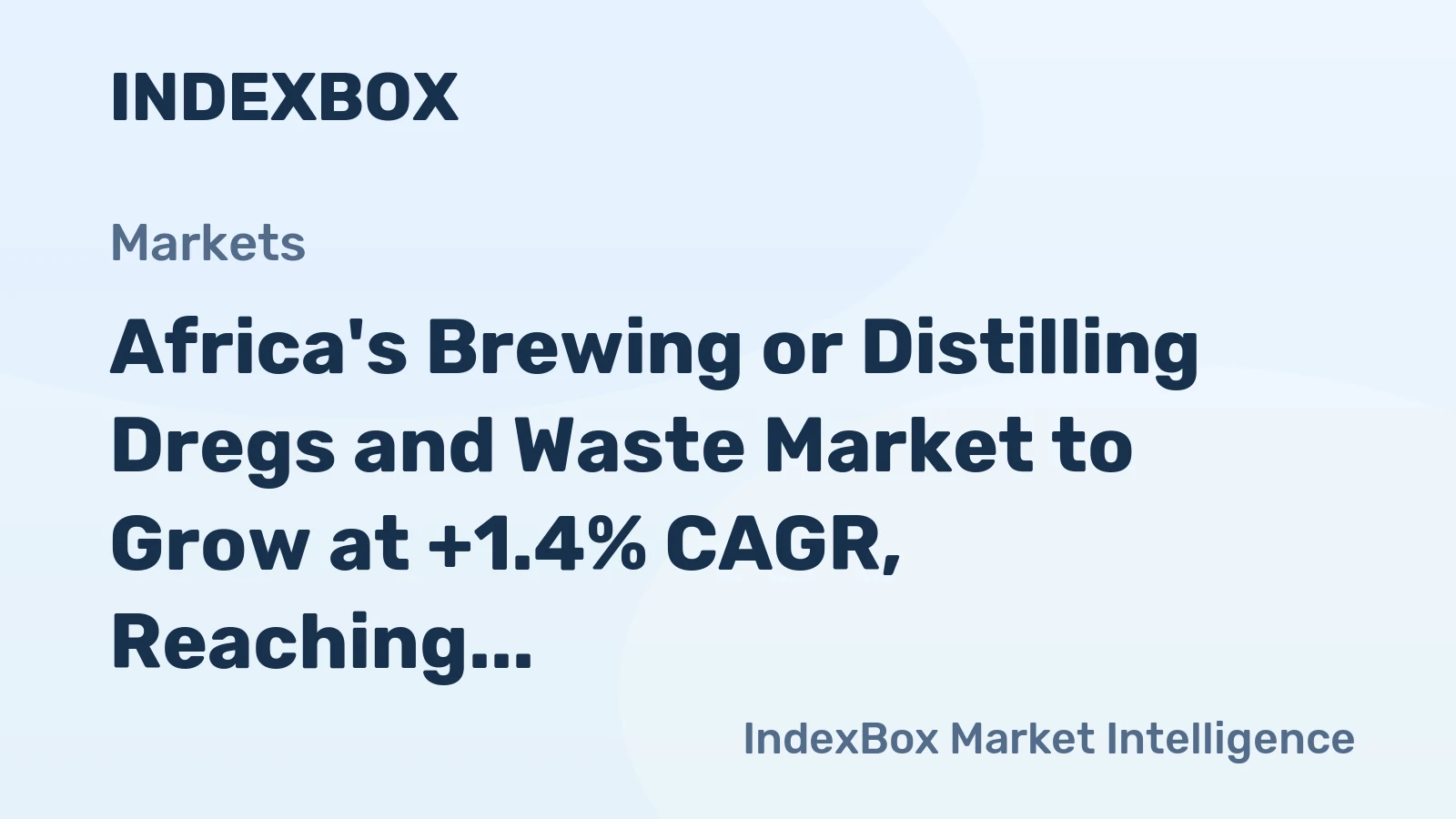 Africa's Brewing or Distilling Dregs and Waste Market to Grow at +1.4% CAGR, Reaching $2.8B by 2035