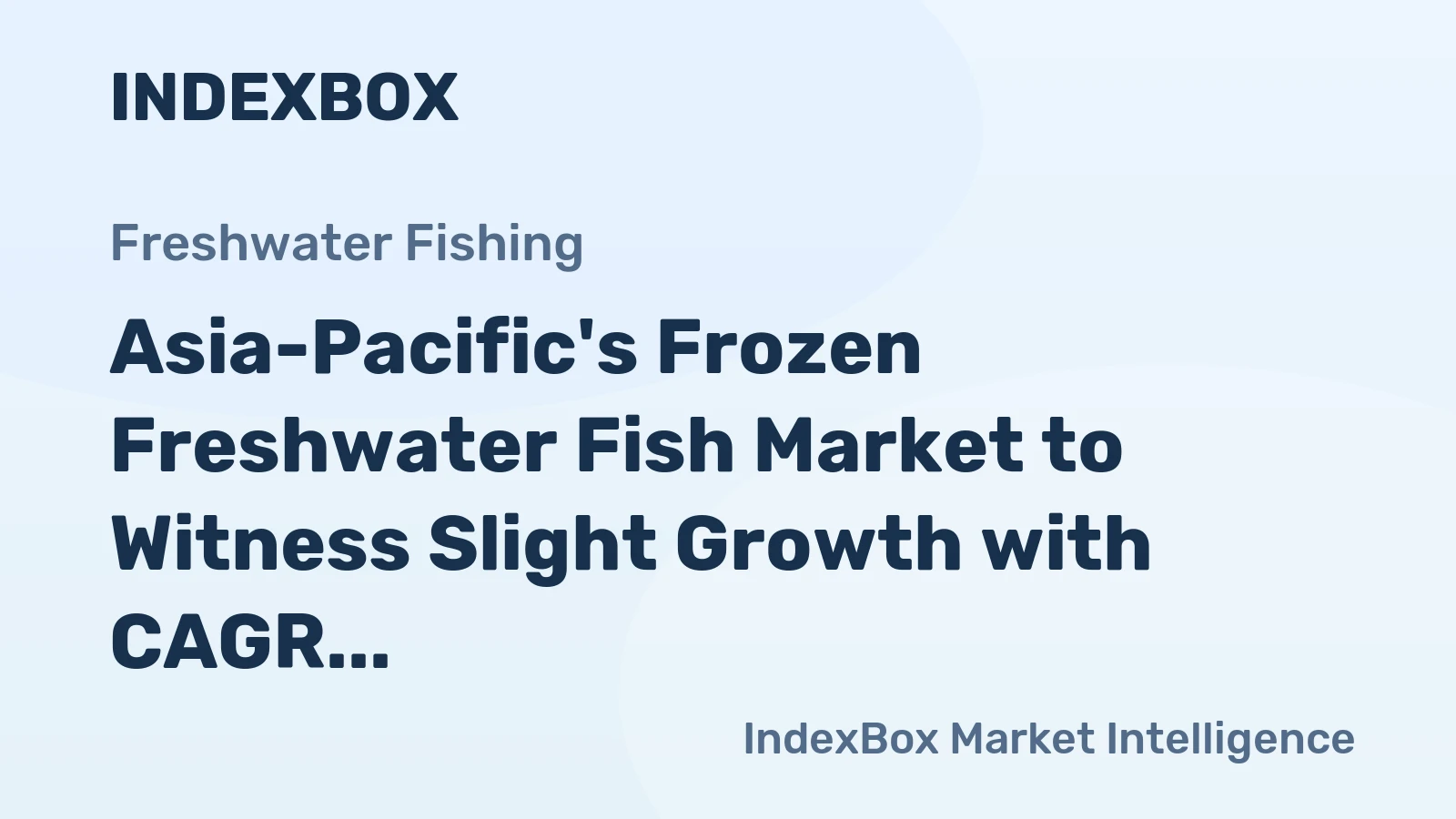 Asia-Pacific's Frozen Freshwater Fish Market to Witness Slight Growth with CAGR of +0.3% by 2035