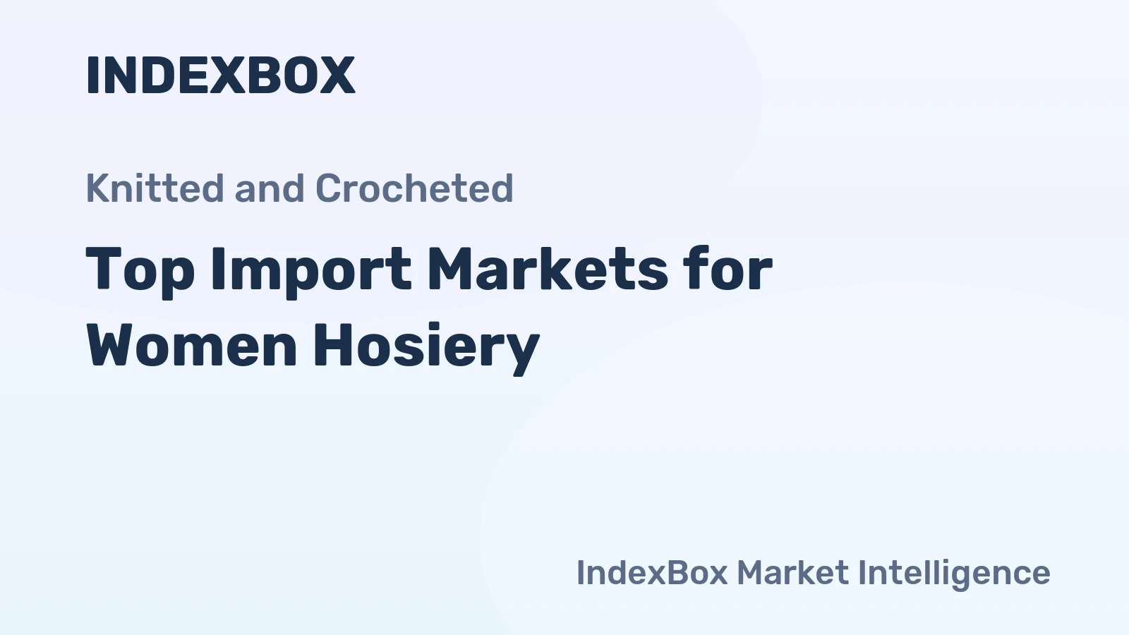 Top Import Markets for Women Hosiery