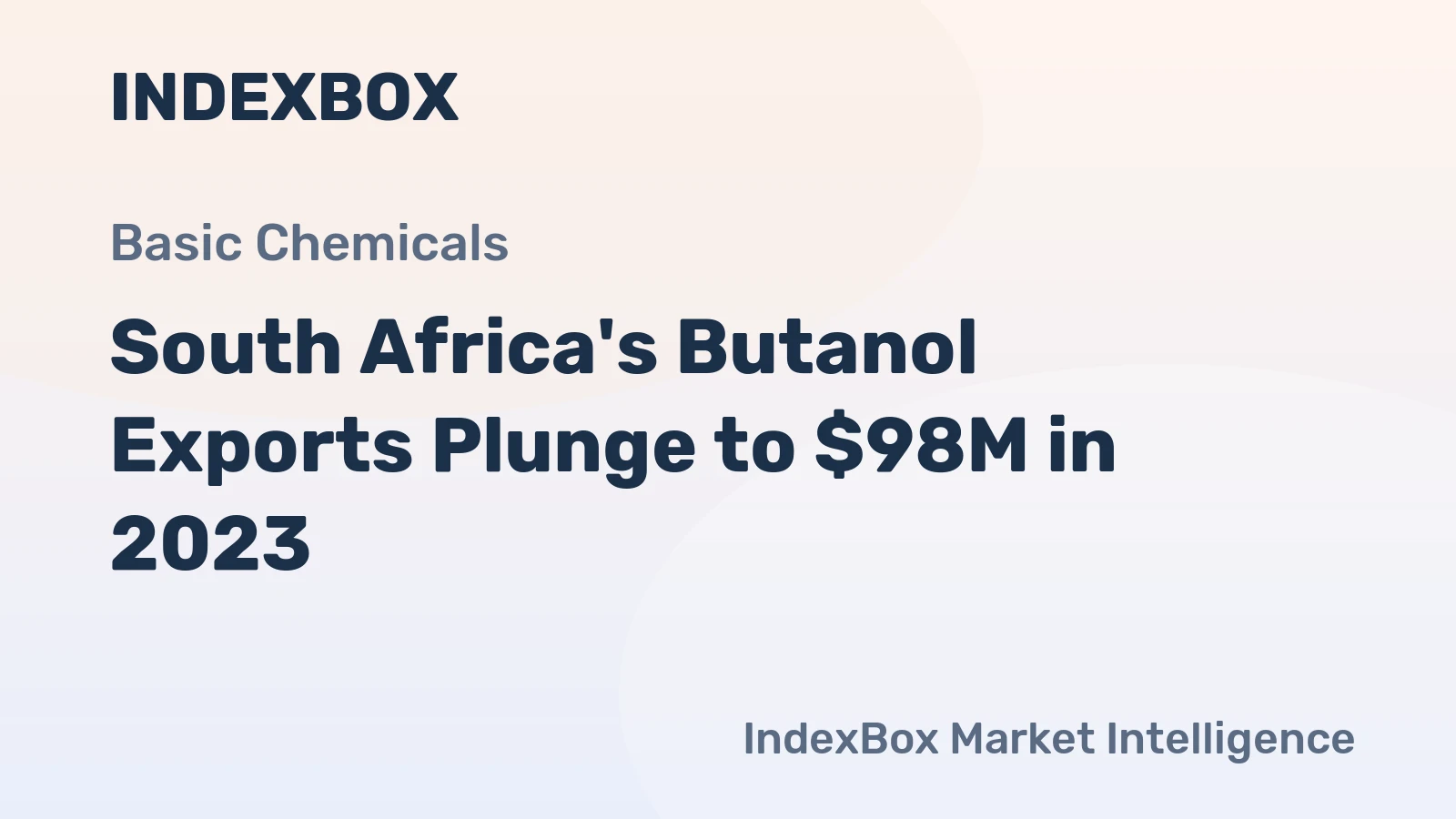 South Africa's Butanol Exports Plunge to $98M in 2023