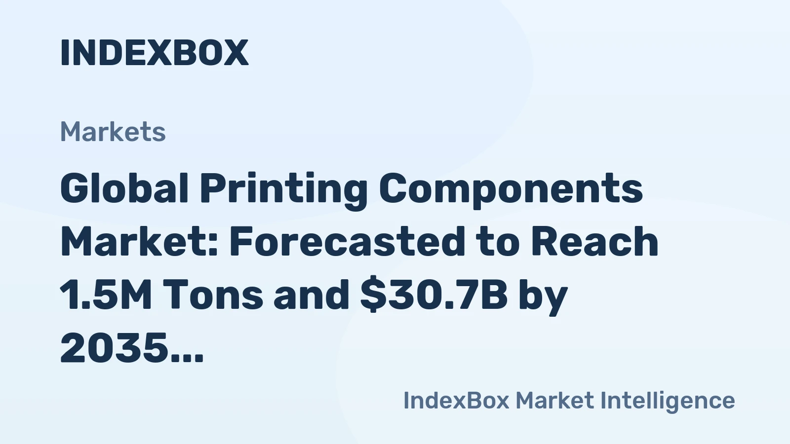 Global Printing Components Market: Forecasted to Reach 1.5M Tons and $30.7B by 2035