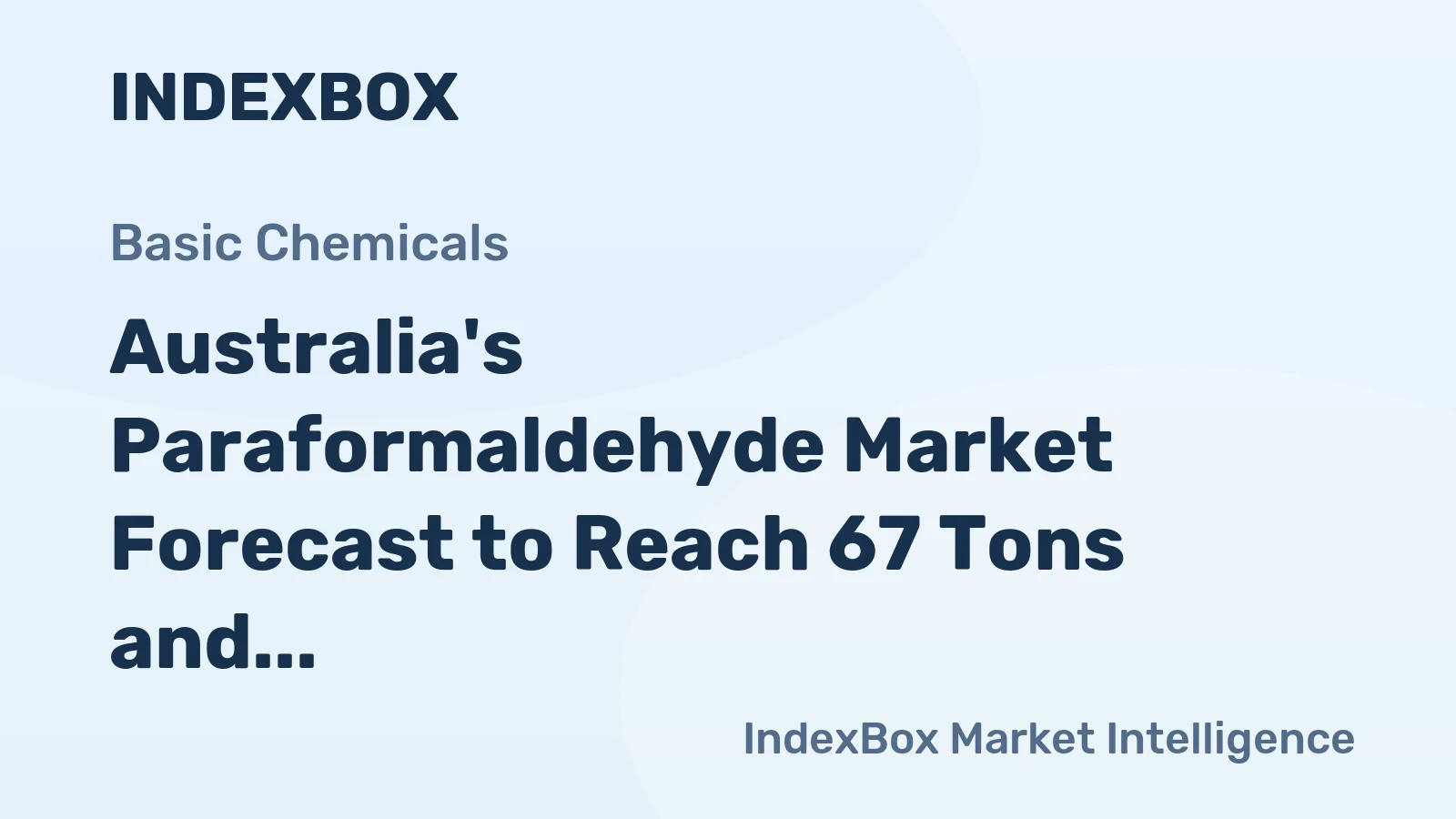 Australia's Paraformaldehyde Market Forecast to Reach 67 Tons and $80K by 2035